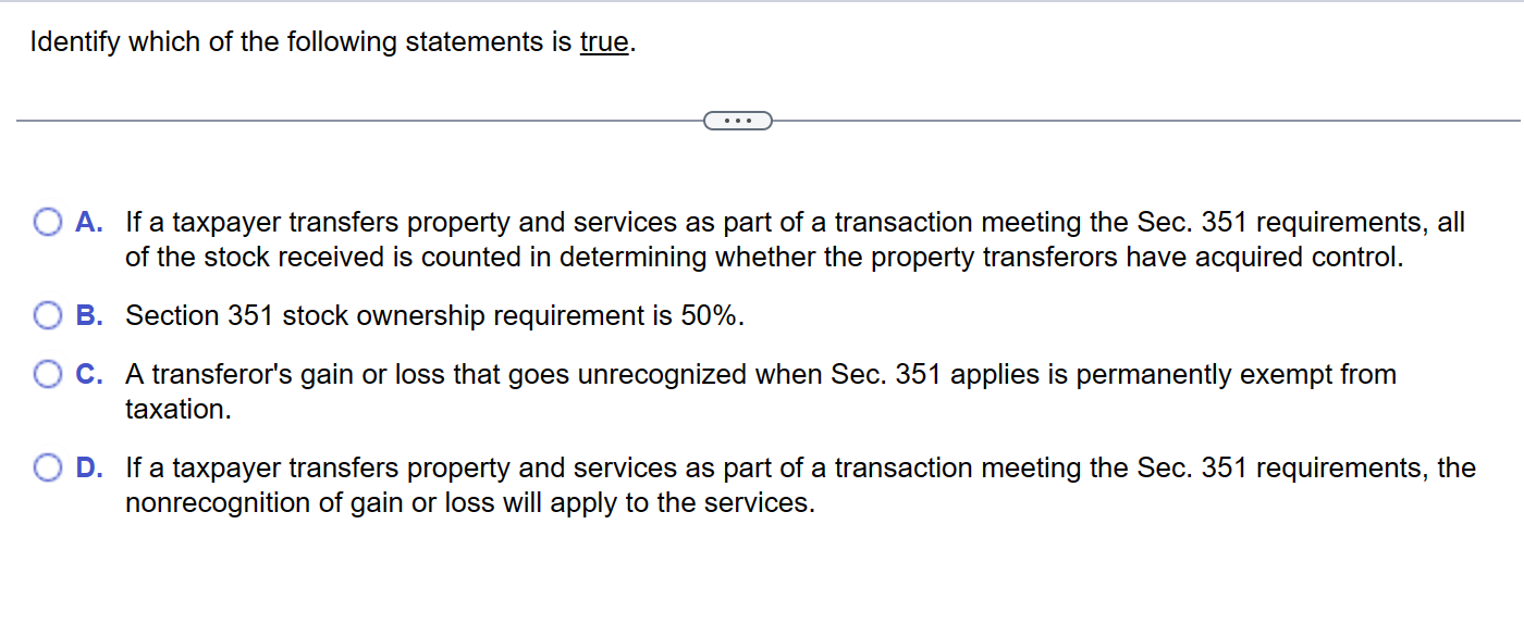 Solved Identify which of the following statements is true. | Chegg.com
