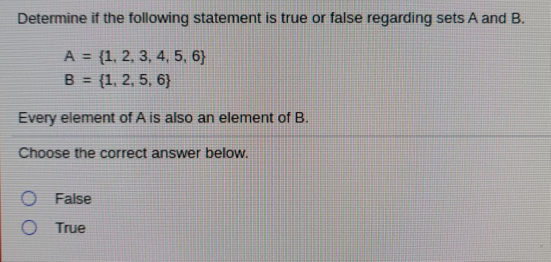 Solved Determine if the following statement is true or false | Chegg.com