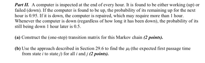 Solved Part II A computer is inspected at the end of every | Chegg.com
