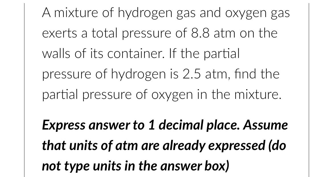 Solved A mixture of hydrogen gas and oxygen gas exerts a | Chegg.com