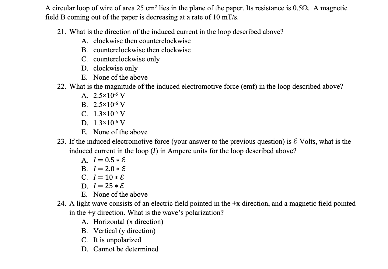 Solved circular loop of wire of area 25 cm2 lies in the | Chegg.com
