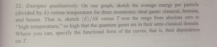 Solved Energies qualitatively. On one graph, sketch the | Chegg.com Solved Energies qualitatively. On one graph, sketch the | Chegg.com
