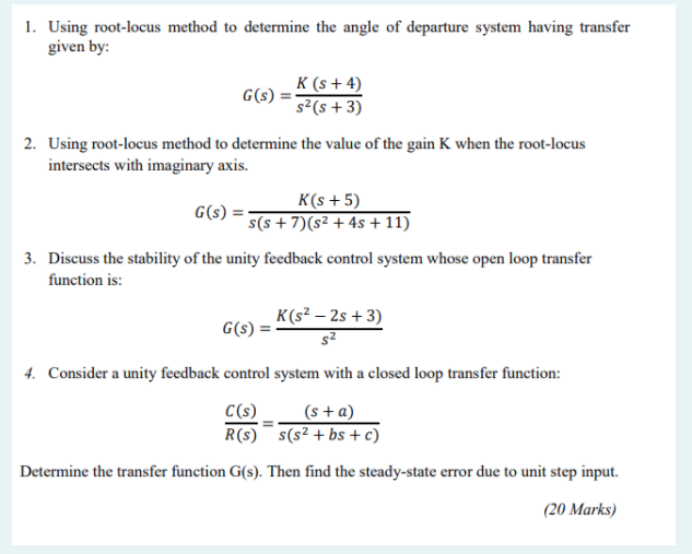Solved G(s) 1. Using root-locus method to determine the | Chegg.com