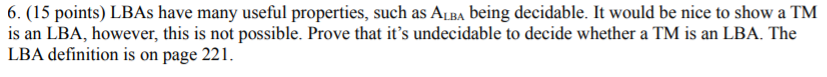 Solved 6.(15 points) LBAs have many useful properties, such | Chegg.com