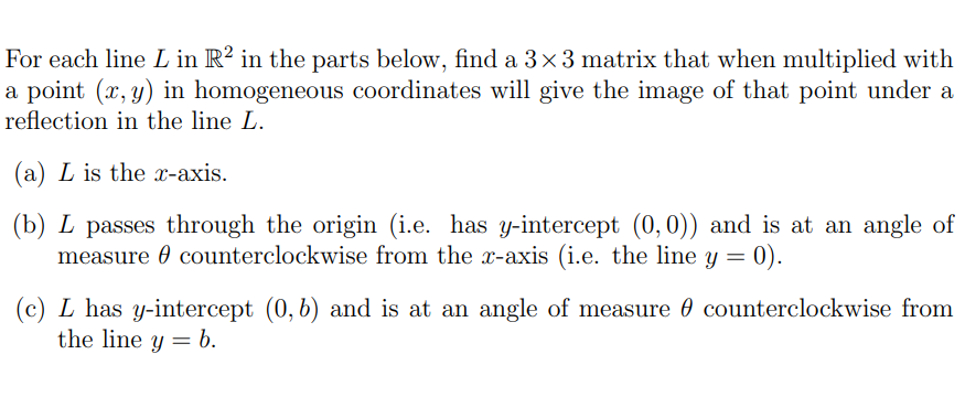 Solved For each line L in R2 in the parts below, find a 3 x | Chegg.com