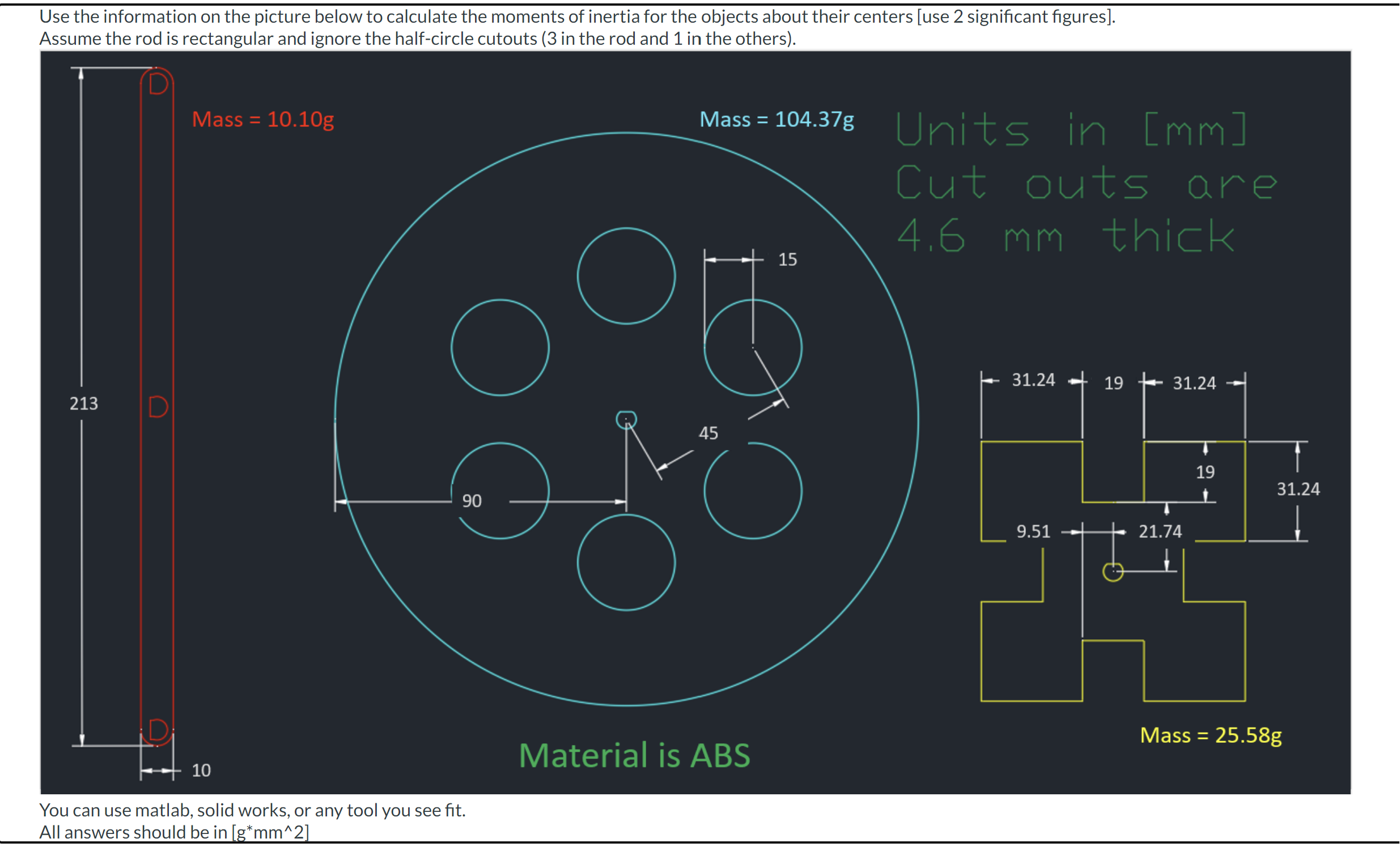 Solved You can use matlab, solid works, or any tool you see | Chegg.com