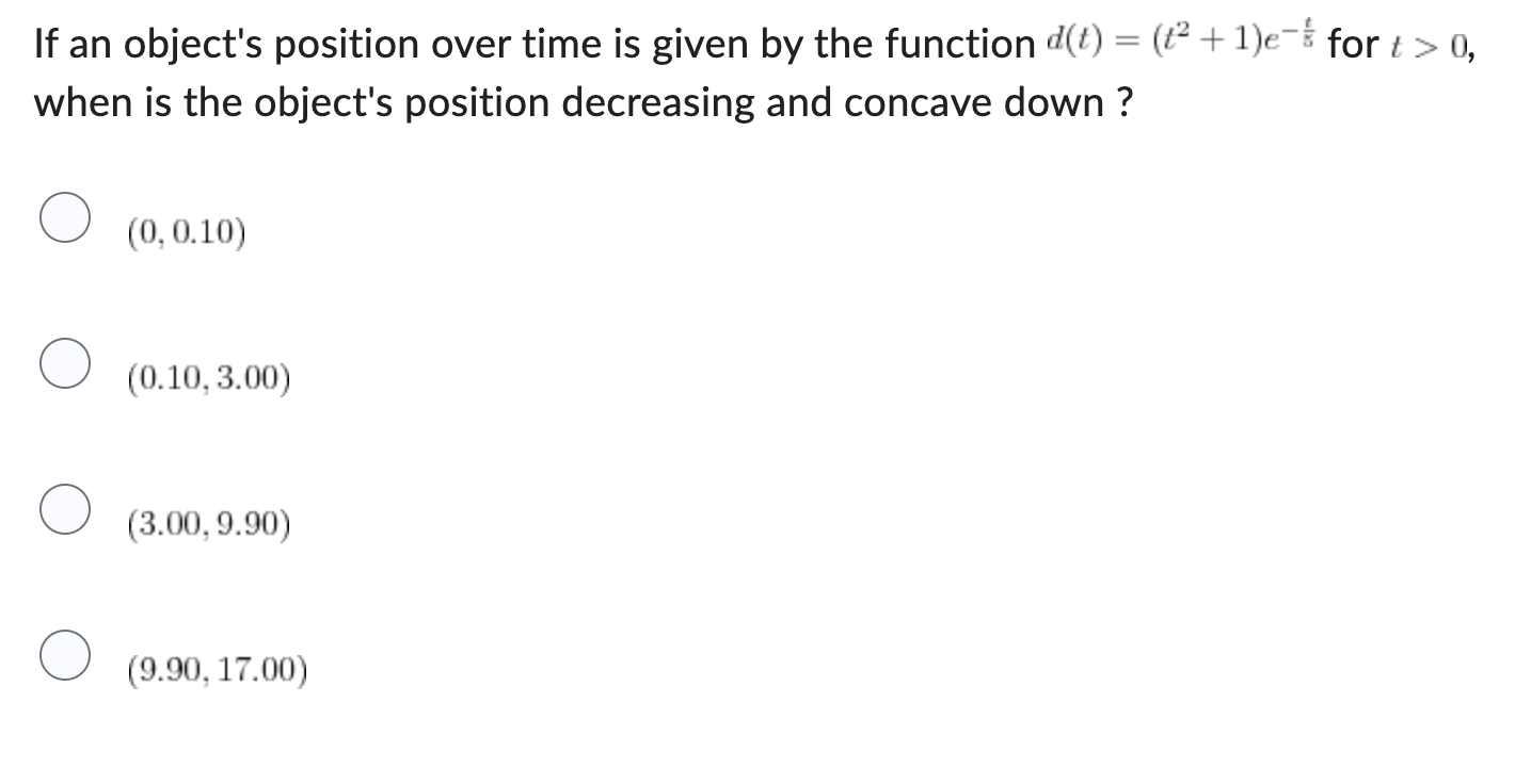 Solved If an object's position over time is given by the | Chegg.com