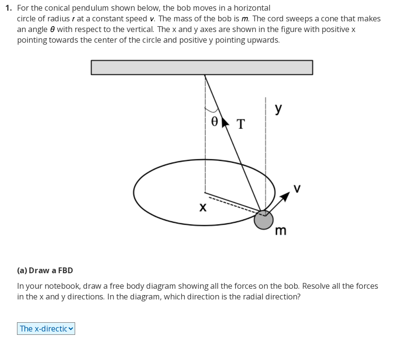 Solved 1. For the conical pendulum shown below, the bob | Chegg.com