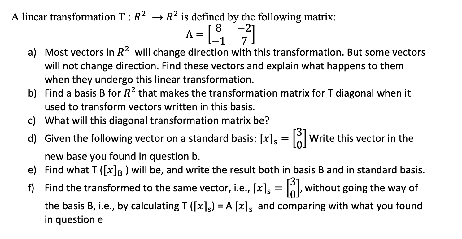 Solved A = [-2] = A linear transformation T:R2 R2 is defined | Chegg.com