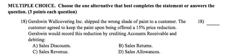 Solved MULTIPLE CHOICE. Choose the one alternative that best | Chegg.com