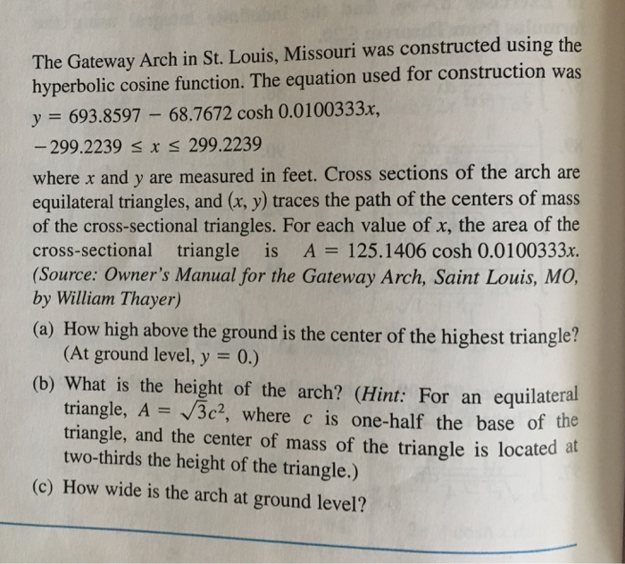 Solved The Gateway Arch in St. Louis, Missouri was | Chegg.com