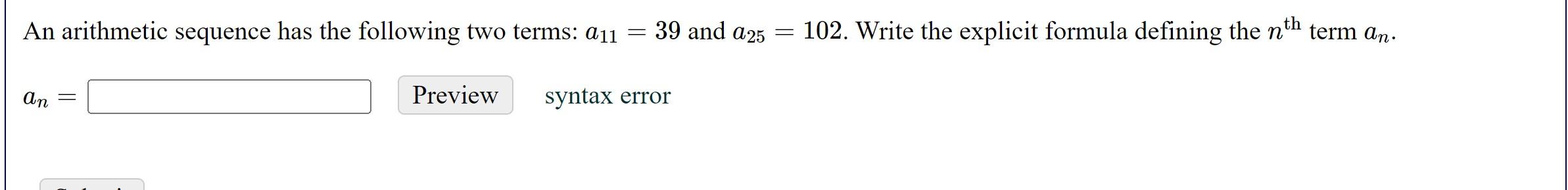 Solved An arithmetic sequence has the following two terms: | Chegg.com