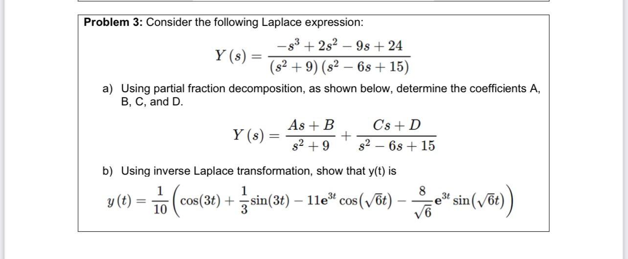 Solved Problem 3: Consider the following Laplace expression: | Chegg.com