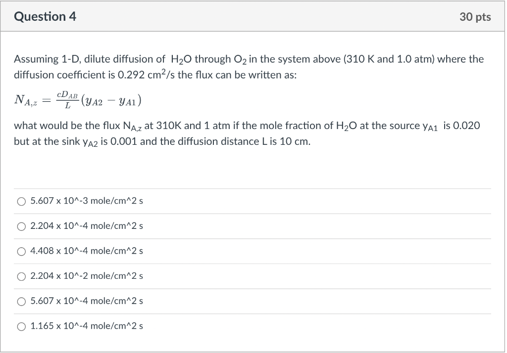 Solved Question 4 30 pts Assuming 1-D, dilute diffusion of | Chegg.com