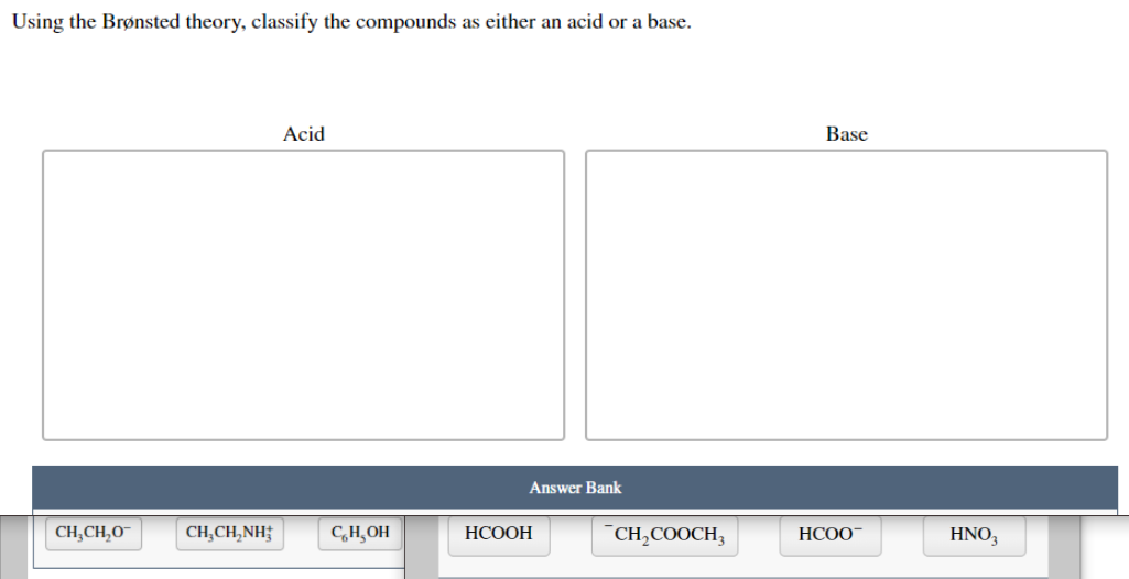Solved Using the Brønsted theory, classify the compounds as | Chegg.com