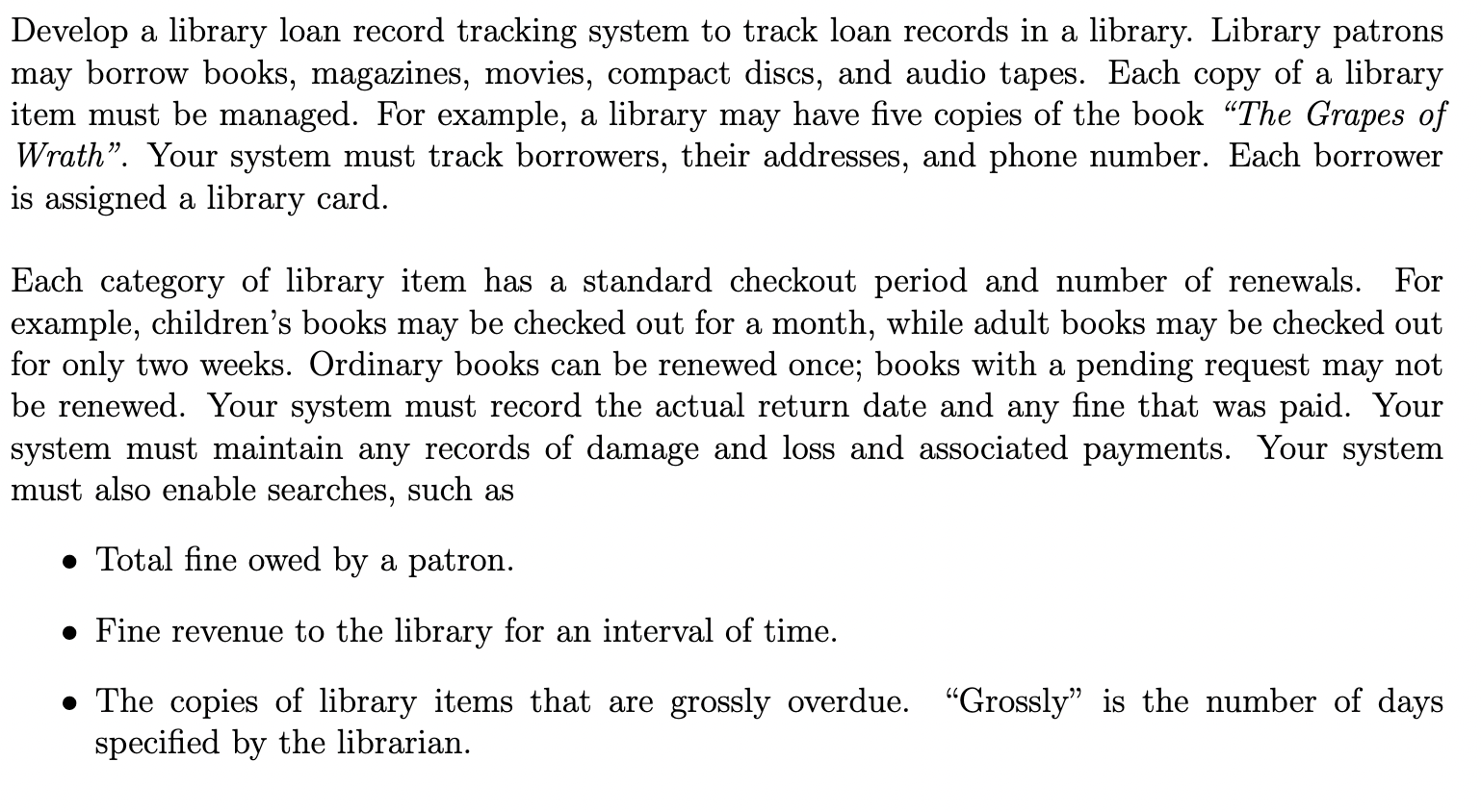 Solved Develop a library loan record tracking system to | Chegg.com