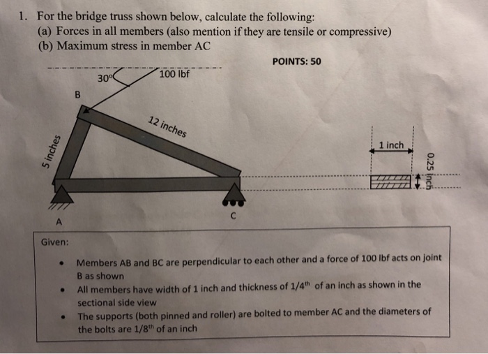Solved For the bridge truss shown below, calculate the | Chegg.com