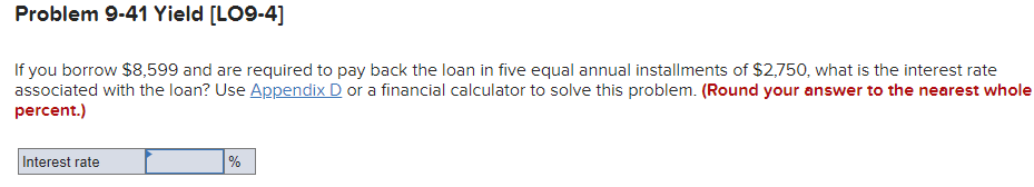Solved Problem 9-41 Yield [LO9-4] If you borrow $8,599 and | Chegg.com