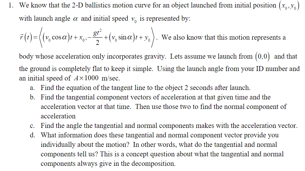 Solved α=60∘1. We know that the 2-D ballistics motion curve | Chegg.com