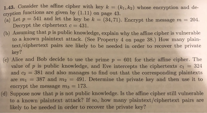 1.43. Consider the affine cipher with key cryption | Chegg.com