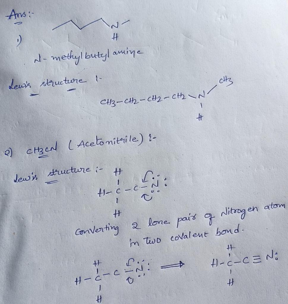 Solved Ans: # s-methyl butylamine Lewis structure in CH3-CH2 | Chegg.com