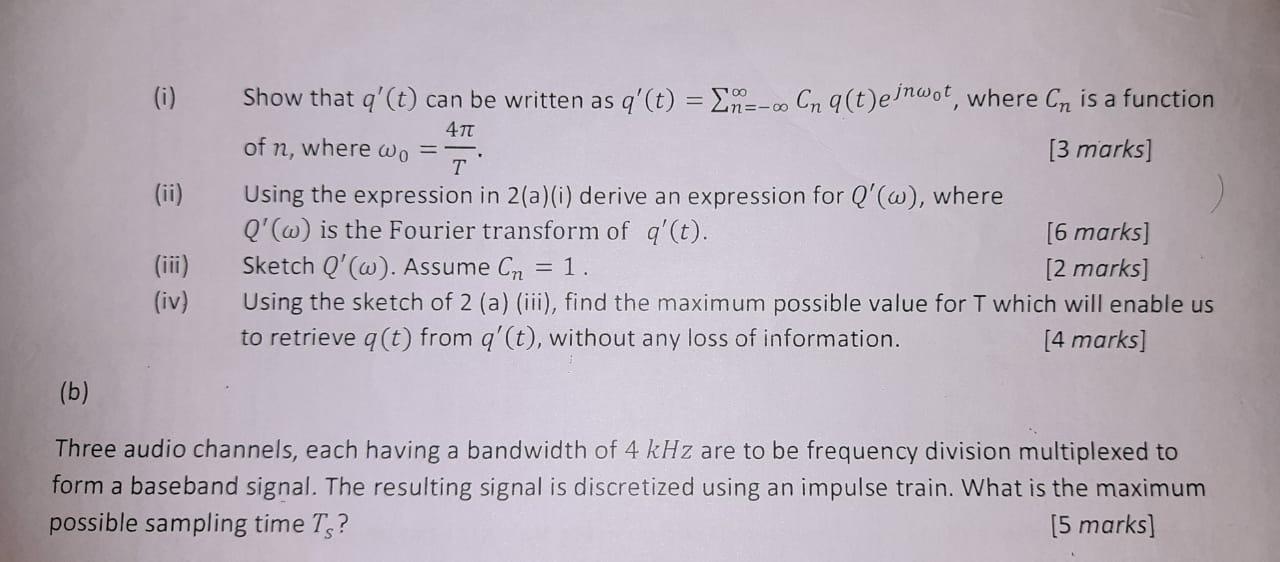 Solved X(t) T T 2 т 2. Fig. 1(b) 2. (a) Q(W) 1 -B B ω Fig. | Chegg.com