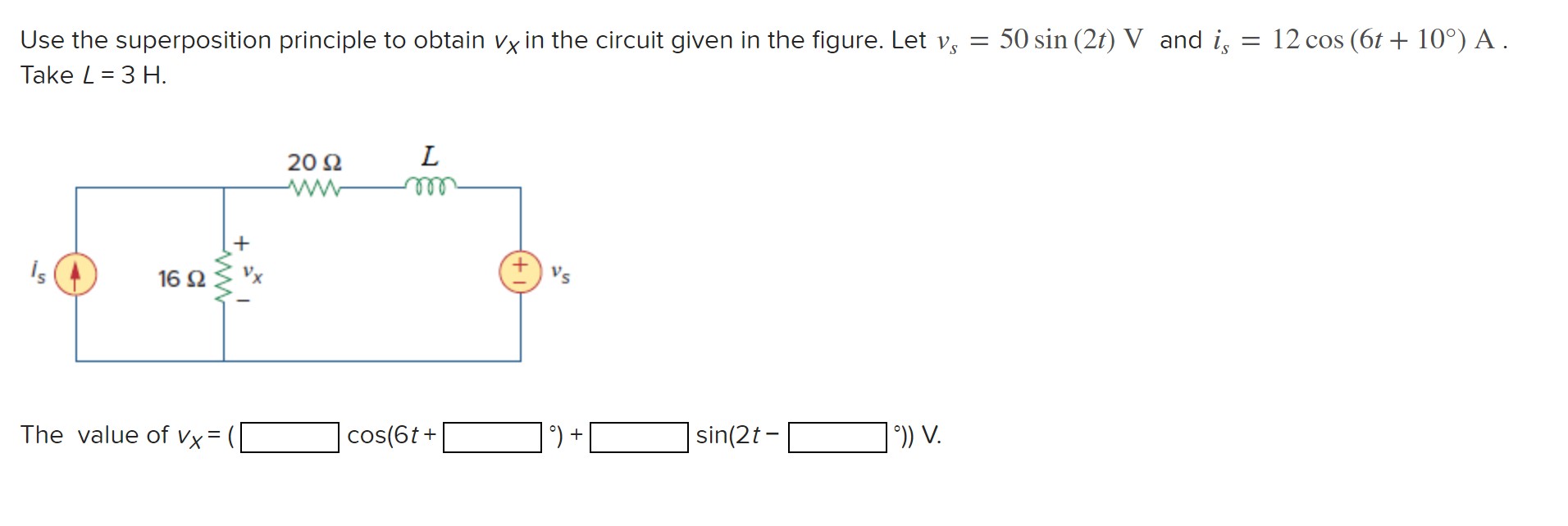Use the superposition principle to obtain vx ﻿in the | Chegg.com