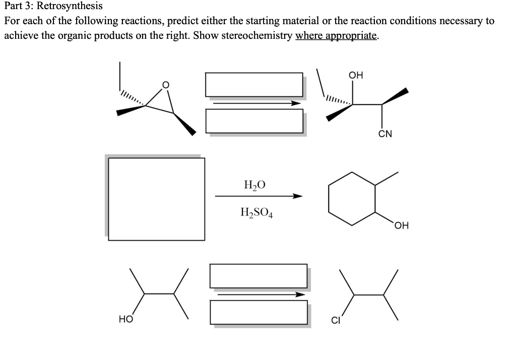 Solved Part 3: Retrosynthesis For each of the following | Chegg.com