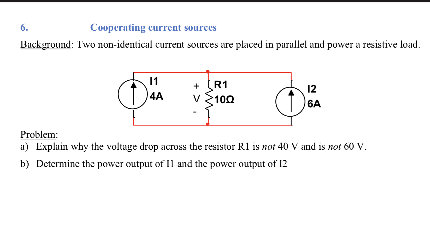 Solved Background: Two non-identical current sources are | Chegg.com