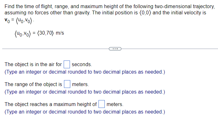 Solved Find the time of flight, range, and maximum height of | Chegg.com