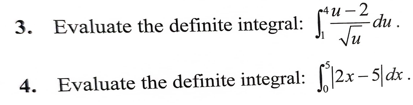 Solved 3. Evaluate the definite integral: ∫14uu−2du. 4. | Chegg.com