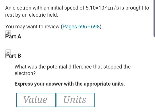 Solved An Electron With An Initial Speed Of 5 10x105 M S Is