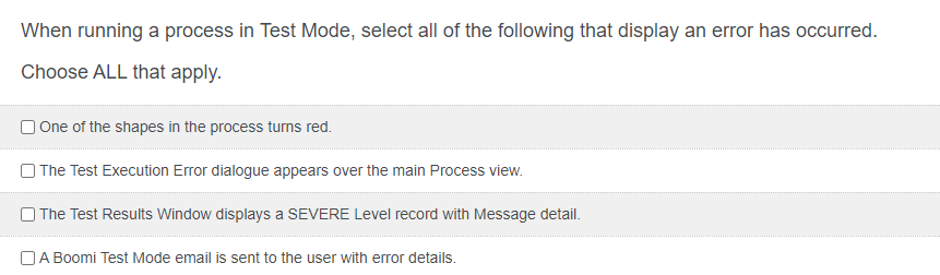 Solved When running a process in Test Mode, select all of | Chegg.com