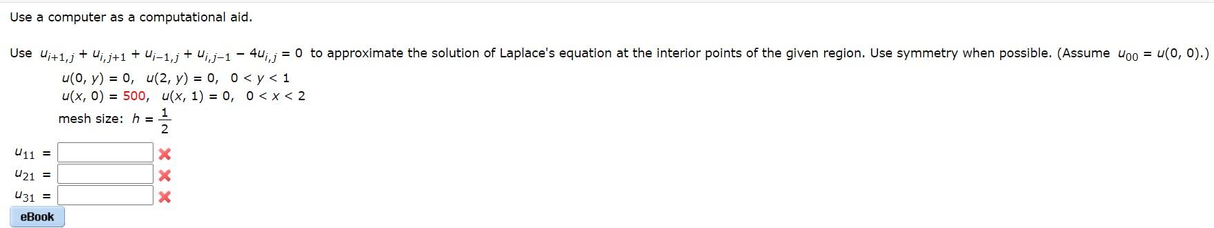 Solved Use a computer as a computational aid. Use Uj+1,j + | Chegg.com