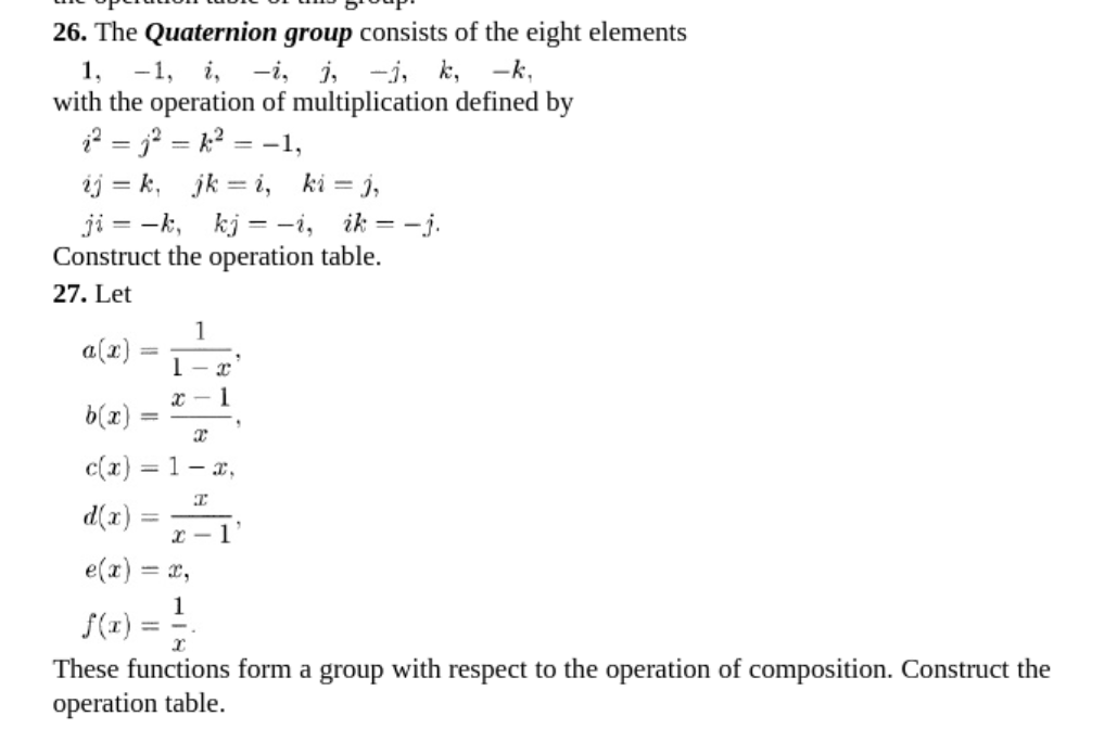 Solved 26. The Quaternion group consists of the eight | Chegg.com