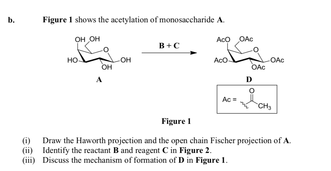 Solved b. Figure 1 shows the acetylation of monosaccharide | Chegg.com