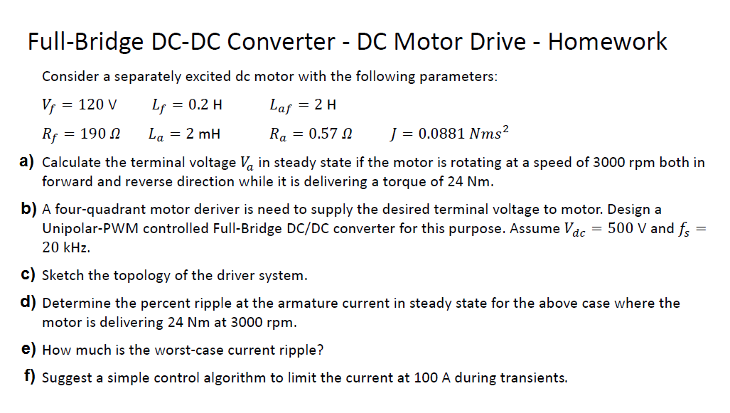 Full-Bridge DC-DC Converter - DC Motor Drive - | Chegg.com