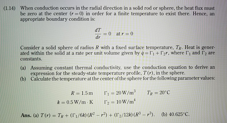 Solved When conduction occurs in the radial direction in a | Chegg.com