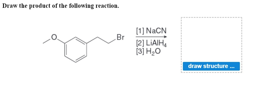 Solved Draw the product of the following reaction [1] NaCN | Chegg.com