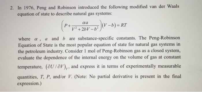 Solved 2. In 1976, Peng and Robinson introduced the | Chegg.com