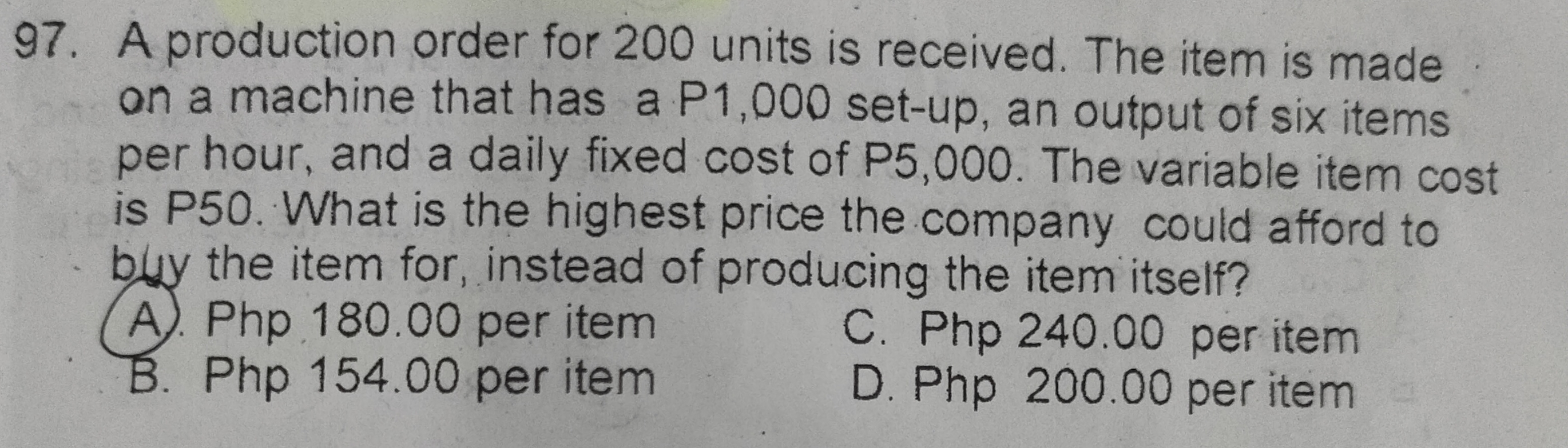 Solved A production order for 200 ﻿units is received. The | Chegg.com