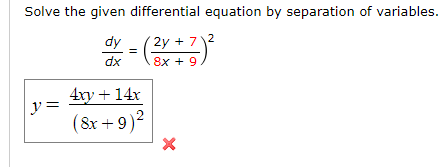 Solved Solve the given differential equation by separation | Chegg.com