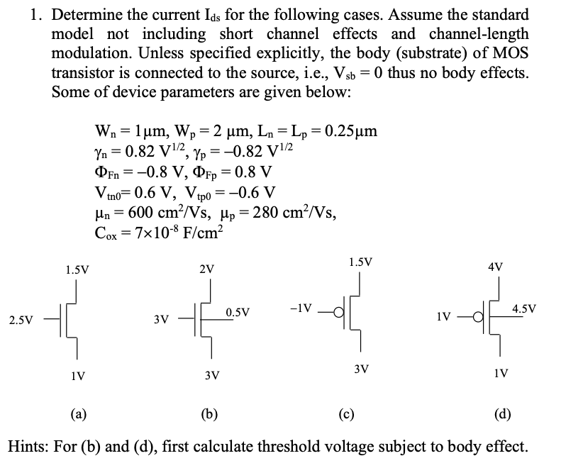 Solved 1. Determine the current Ids for the following cases. | Chegg.com