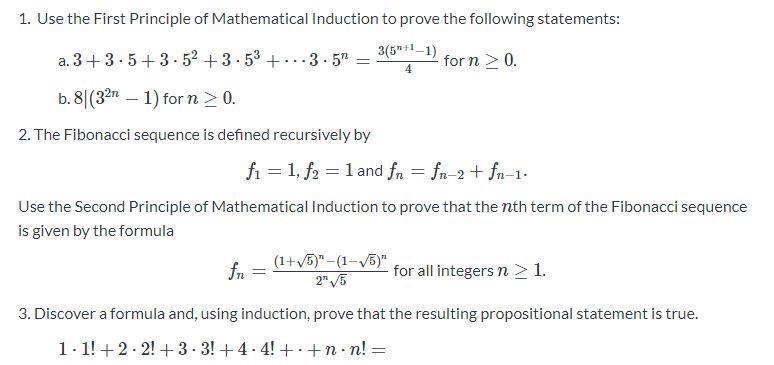 Solved 1. Use the First Principle of Mathematical Induction | Chegg.com