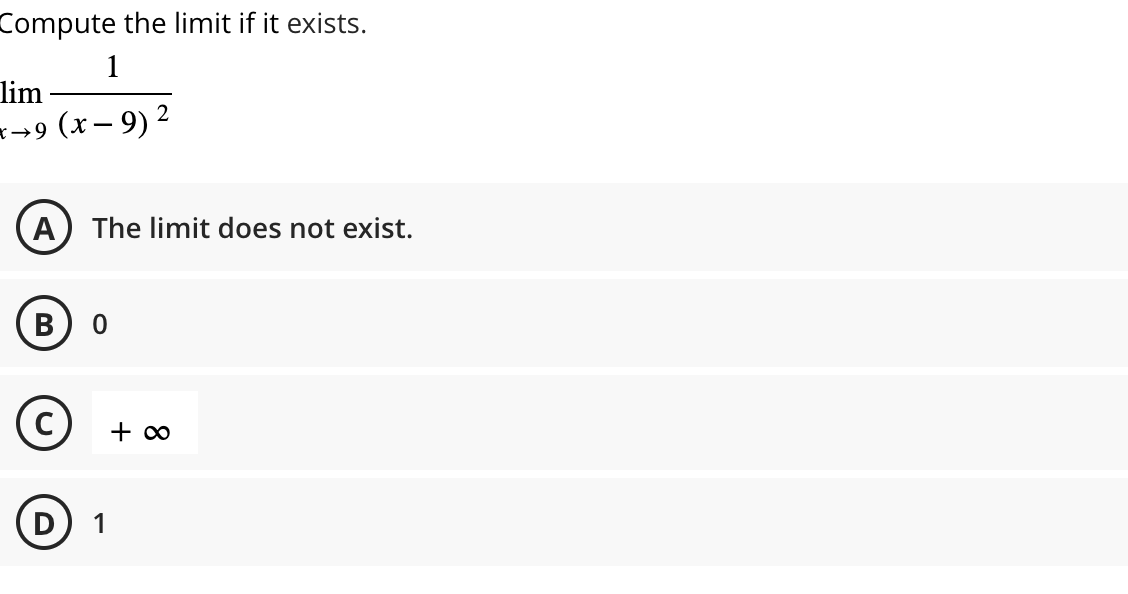 Solved Compute the limit if it exists. limx→9(x−9)21 The | Chegg.com
