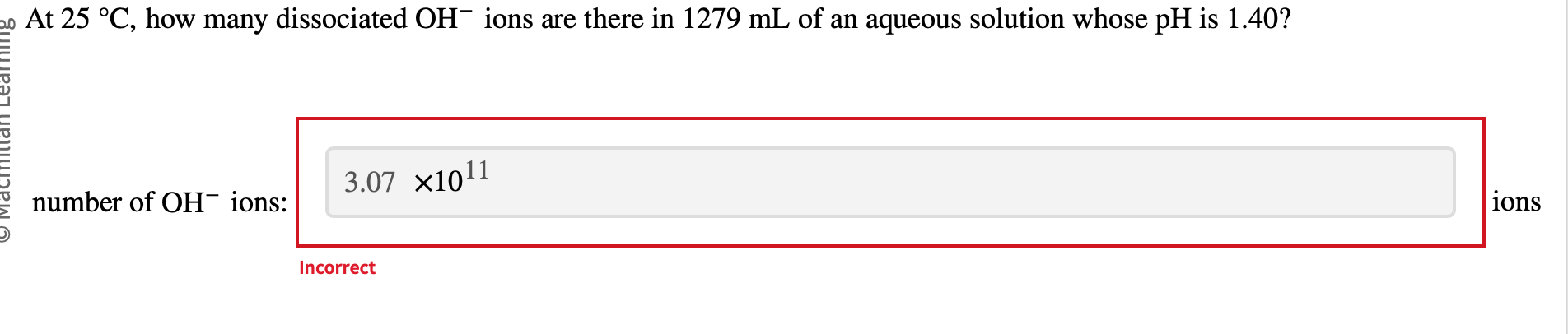 Solved At 25∘C, how many dissociated OH−ions are there in | Chegg.com