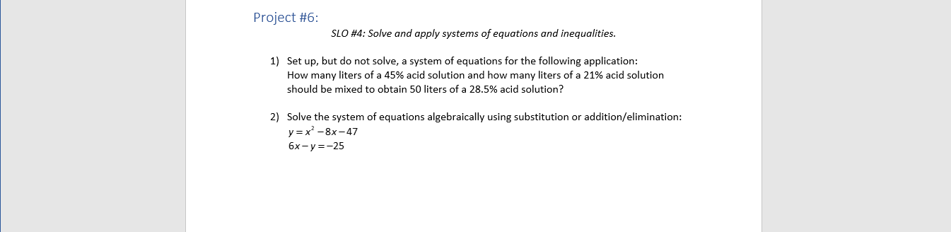 Solved Project #6: SLO #4: Solve and apply systems of | Chegg.com