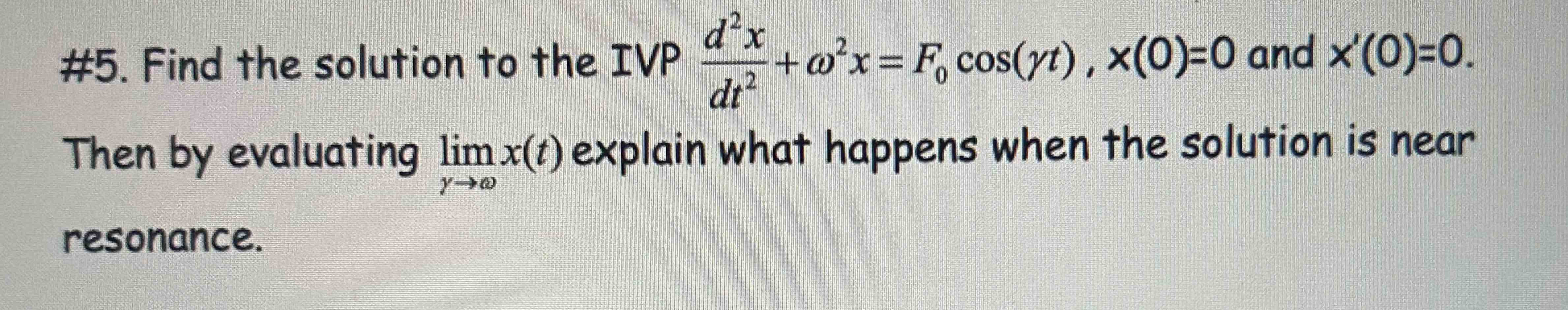 Solved #5. ﻿Find the solution to the IVP | Chegg.com