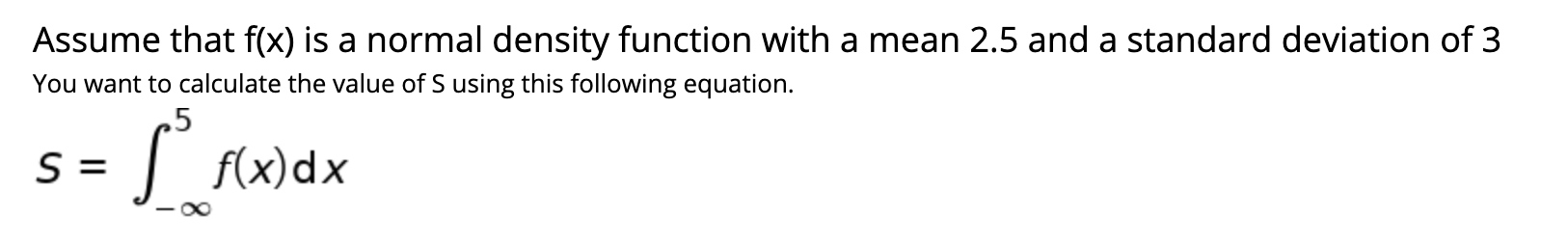 Solved Assume that f(x) is a normal density function with a | Chegg.com