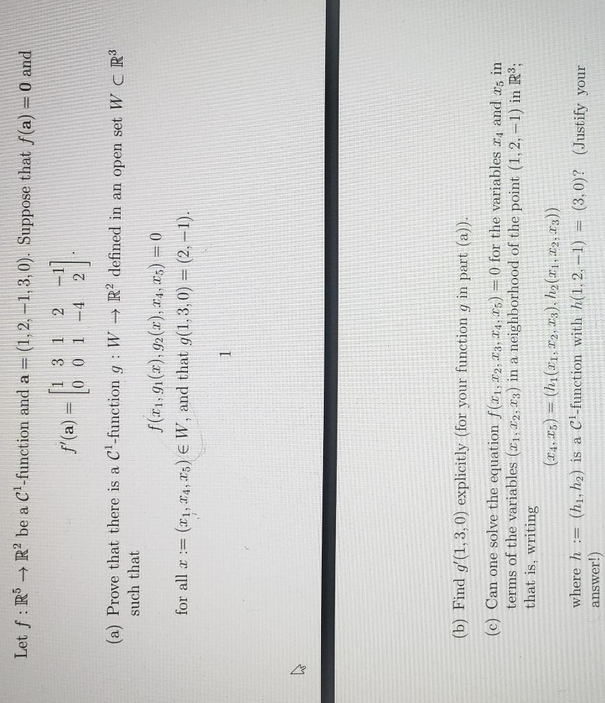 Solved Let f:R5→R2 be a C1-function and a=(1,2,−1,3,0). | Chegg.com